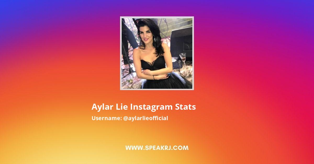 Aylar Lie Instagram Followers Statistics / Analytics - SPEAKRJ Stats