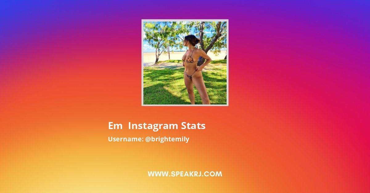 Emily Bright Instagram Followers Statistics / Analytics