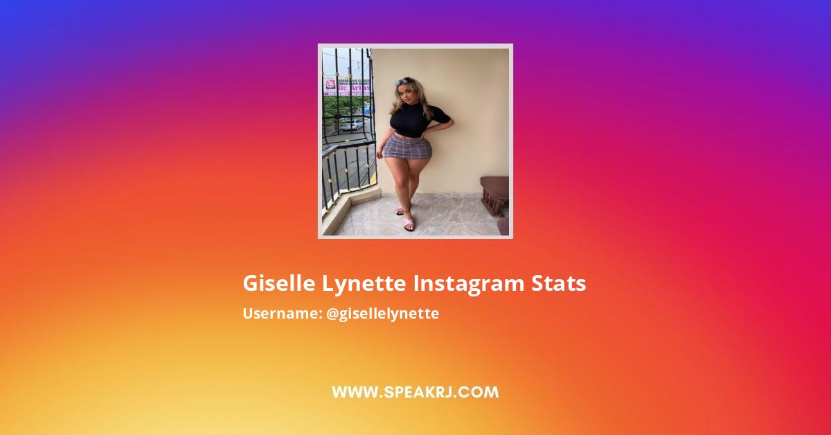 Giselle Lynette Instagram Followers Statistics / Analytics - SPEAKRJ Stats