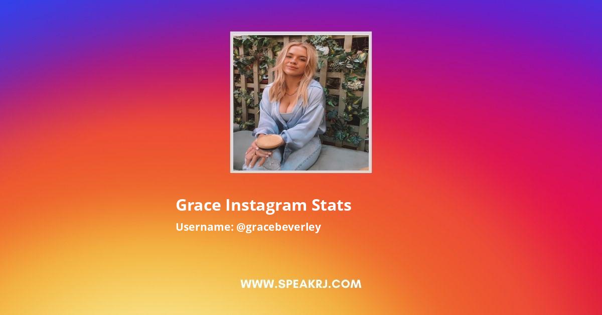 grace Instagram Followers Statistics / Analytics - SPEAKRJ Stats
