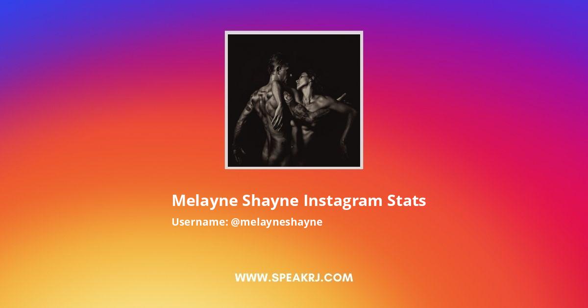 melayne shayne Instagram Followers Statistics / Analytics - SPEAKRJ Stats