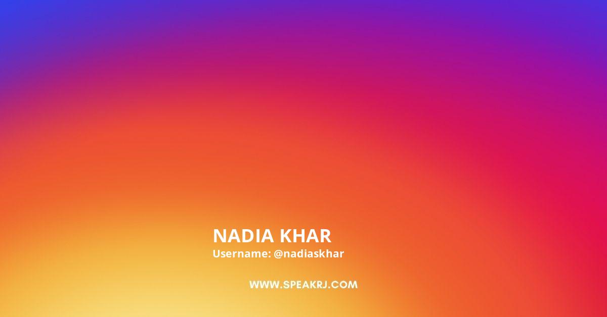 NADIA KHAR Instagram Influence Stats - SPEAKRJ Stats