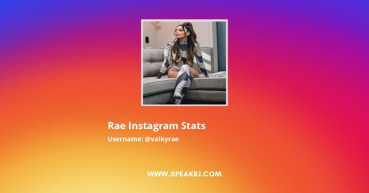 rae Instagram Followers Statistics / Analytics - SPEAKRJ Stats
