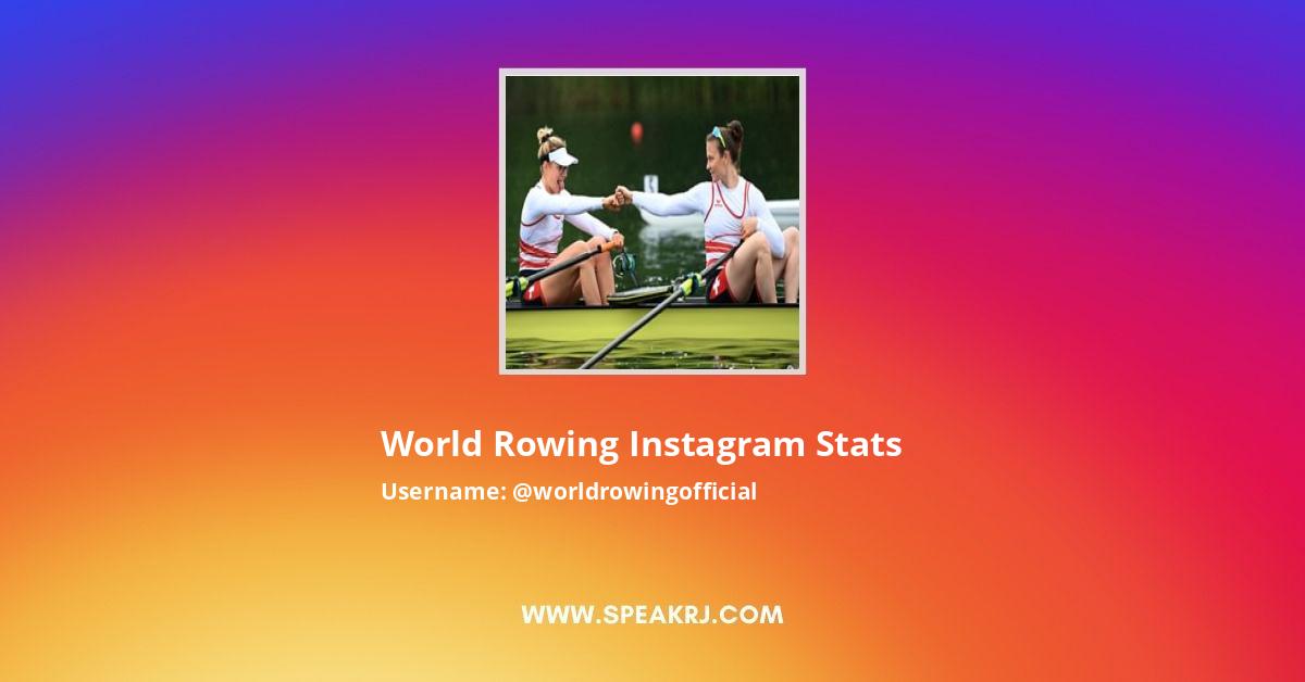 World Rowing Instagram Followers Statistics / Analytics - SPEAKRJ Stats