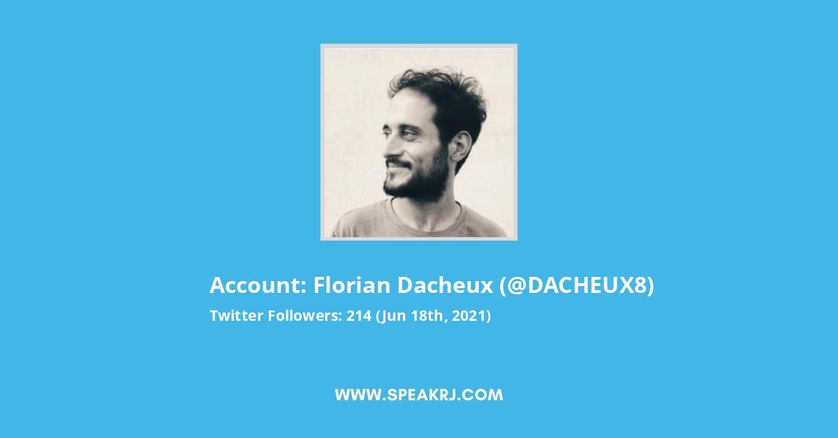 Florian Dacheux Twitter Followers Statistics / Analytics - SPEAKRJ Stats