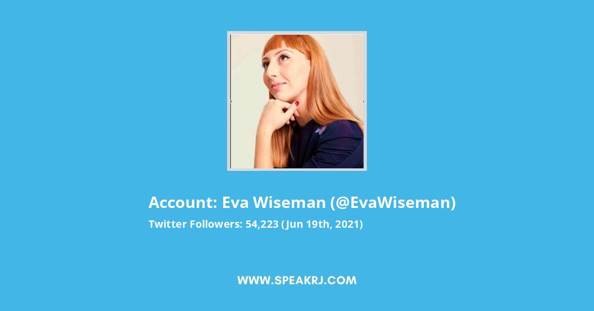 Eva Wiseman Twitter Followers Statistics / Analytics - SPEAKRJ Stats