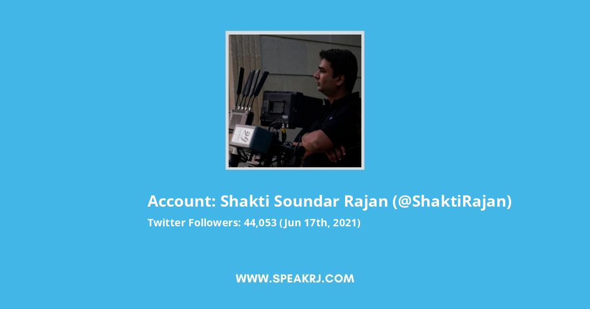 Shakti Soundar Rajan Twitter Followers Statistics / Analytics - SPEAKRJ ...