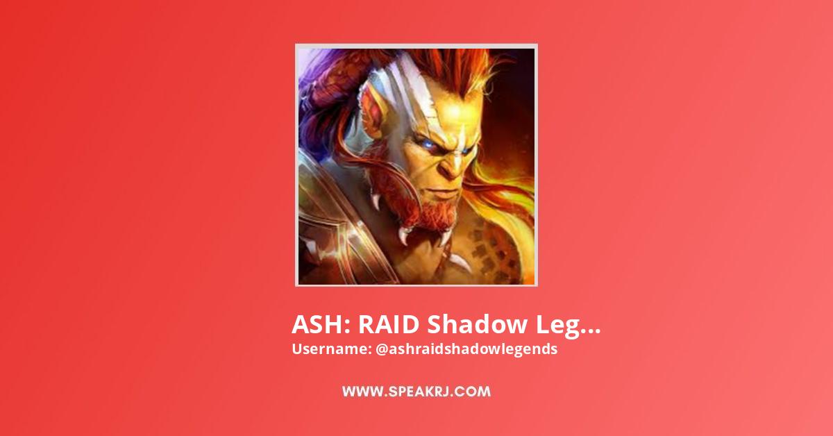 ASH: RAID Shadow Legends YouTube Channel Subscribers Statistics ...