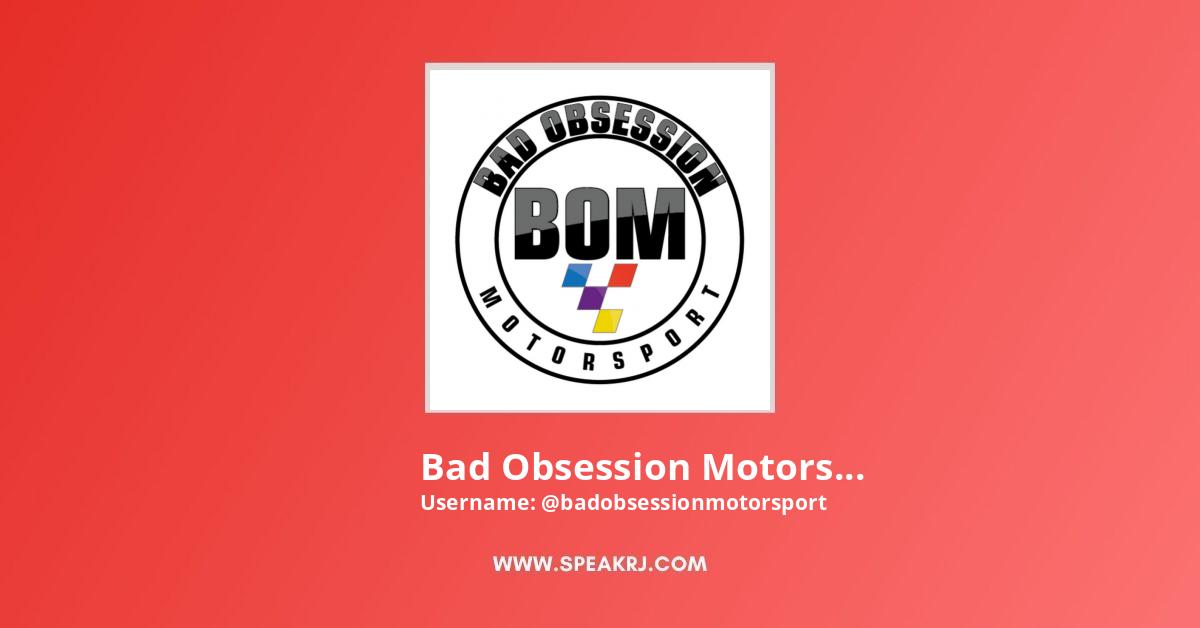 Bad Obsession Motorsport YouTube Channel Statistics / Analytics ...