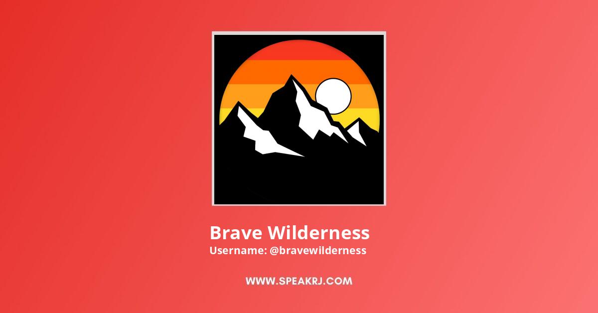 Brave Wilderness YouTube Channel Statistics / Analytics - SPEAKRJ Stats