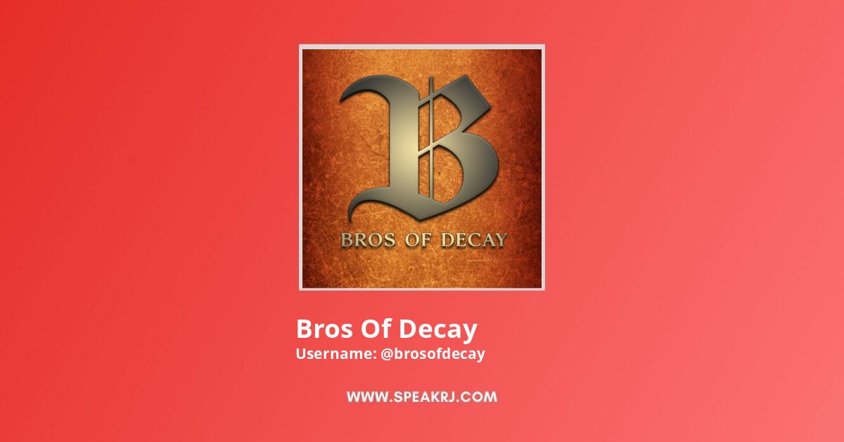 Bros Of Decay YouTube Channel Statistics / Analytics - SPEAKRJ Stats