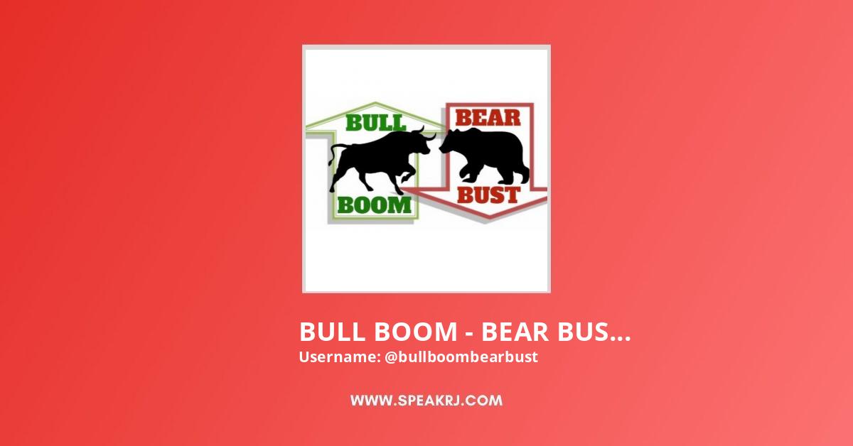 Bull Boom - Bear Bust YouTube Channel Statistics / Analytics - SPEAKRJ ...