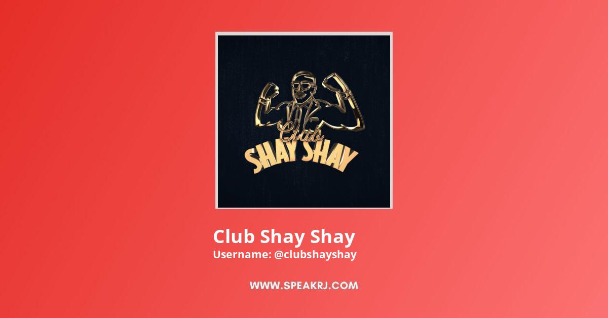 Club Shay Shay YouTube Channel Statistics / Analytics - SPEAKRJ Stats