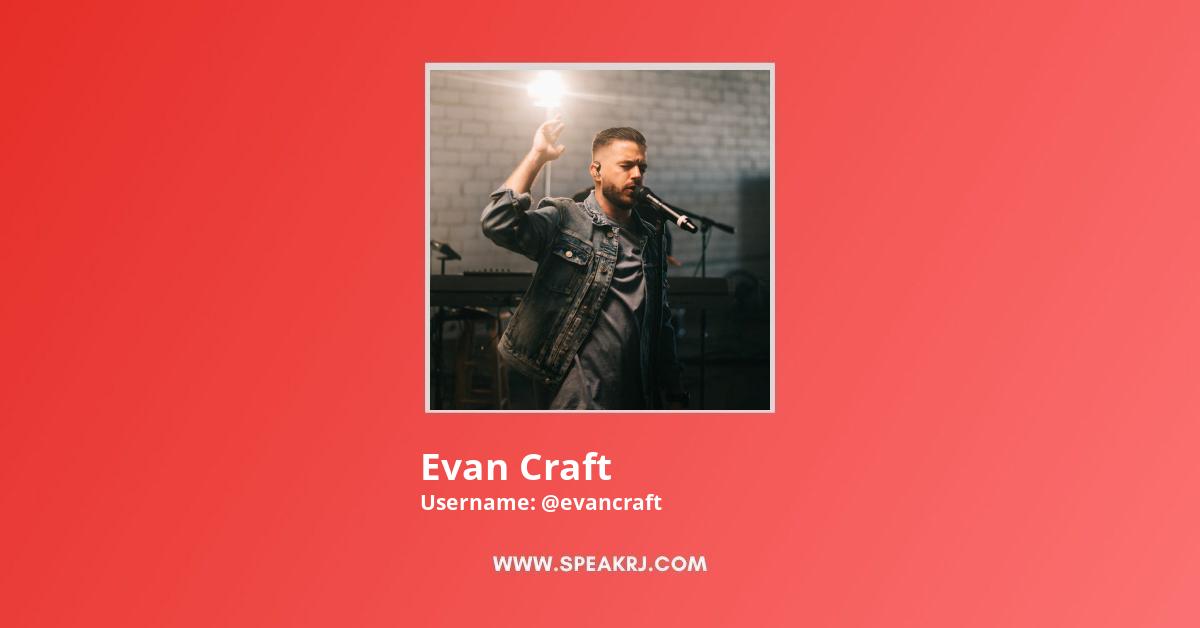 Evan Craft YouTube Channel Statistics / Analytics - SPEAKRJ Stats