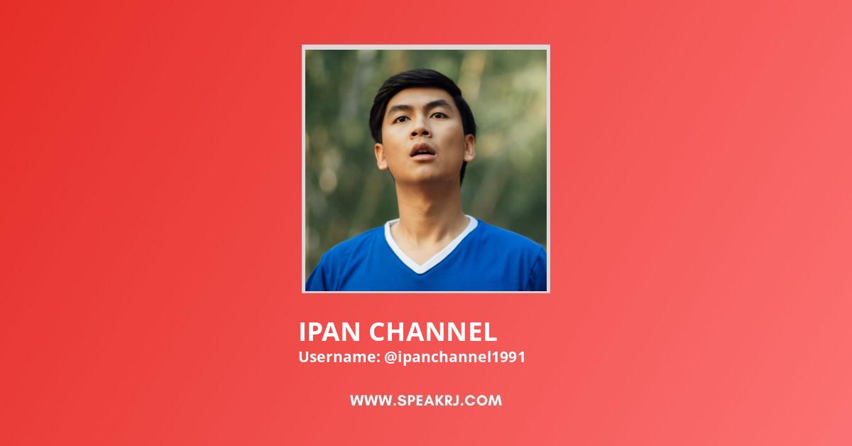 IPAN CHANNEL YouTube Channel Statistics / Analytics - SPEAKRJ Stats