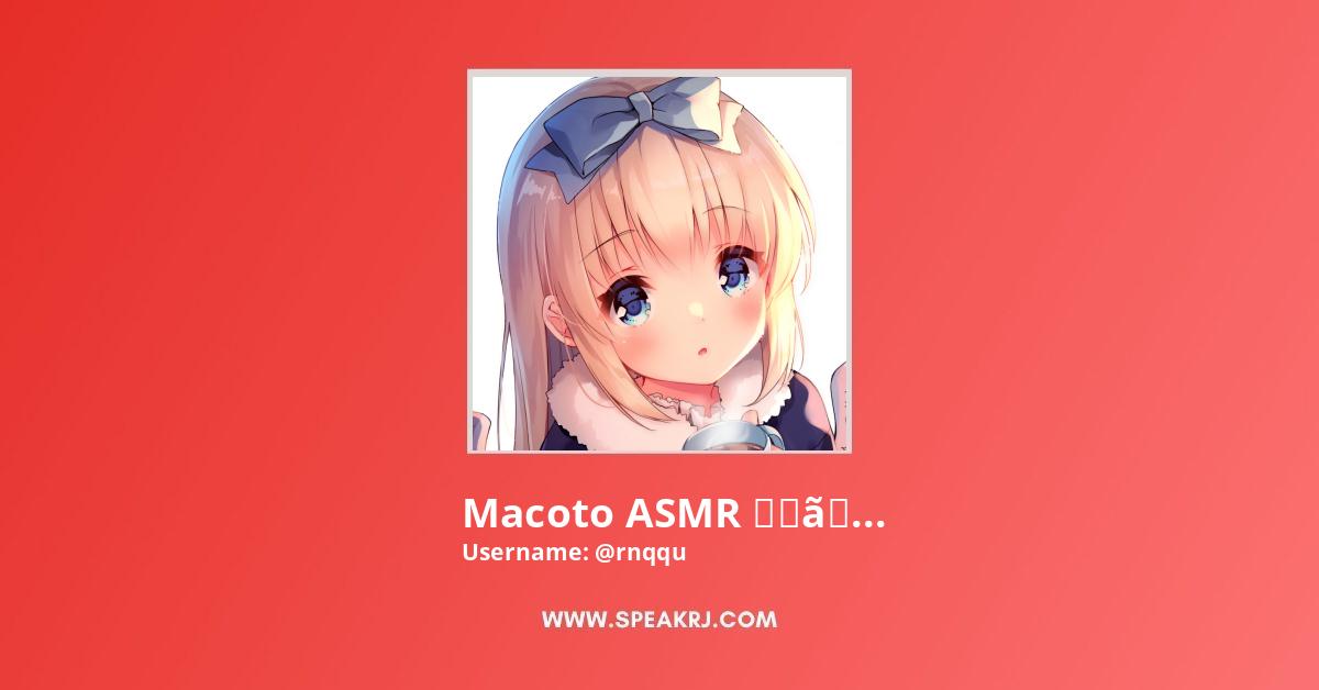 Macoto ASMR まこと。 YouTube Channel Statistics / Analytics - SPEAKRJ Stats