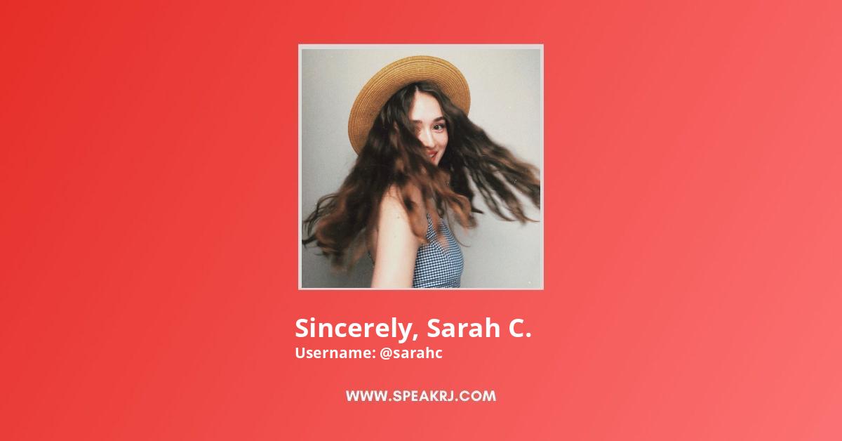 Sincerely, Sarah C. YouTube Channel Statistics / Analytics - SPEAKRJ Stats