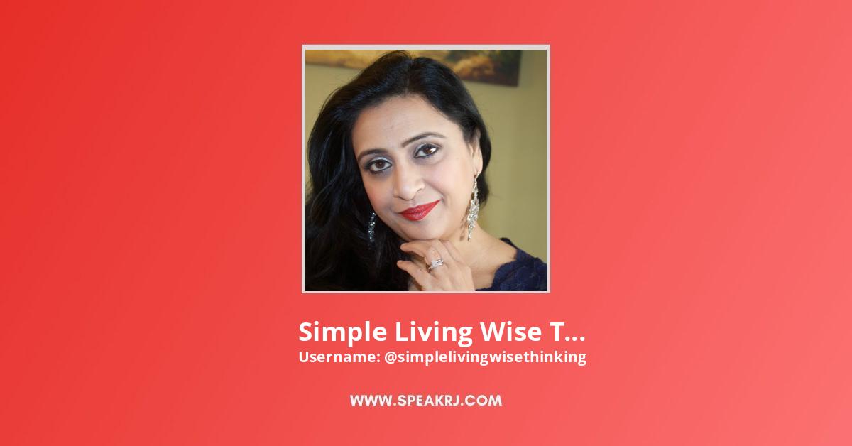 Simple Living Wise Thinking YouTube Channel Statistics / Analytics ...