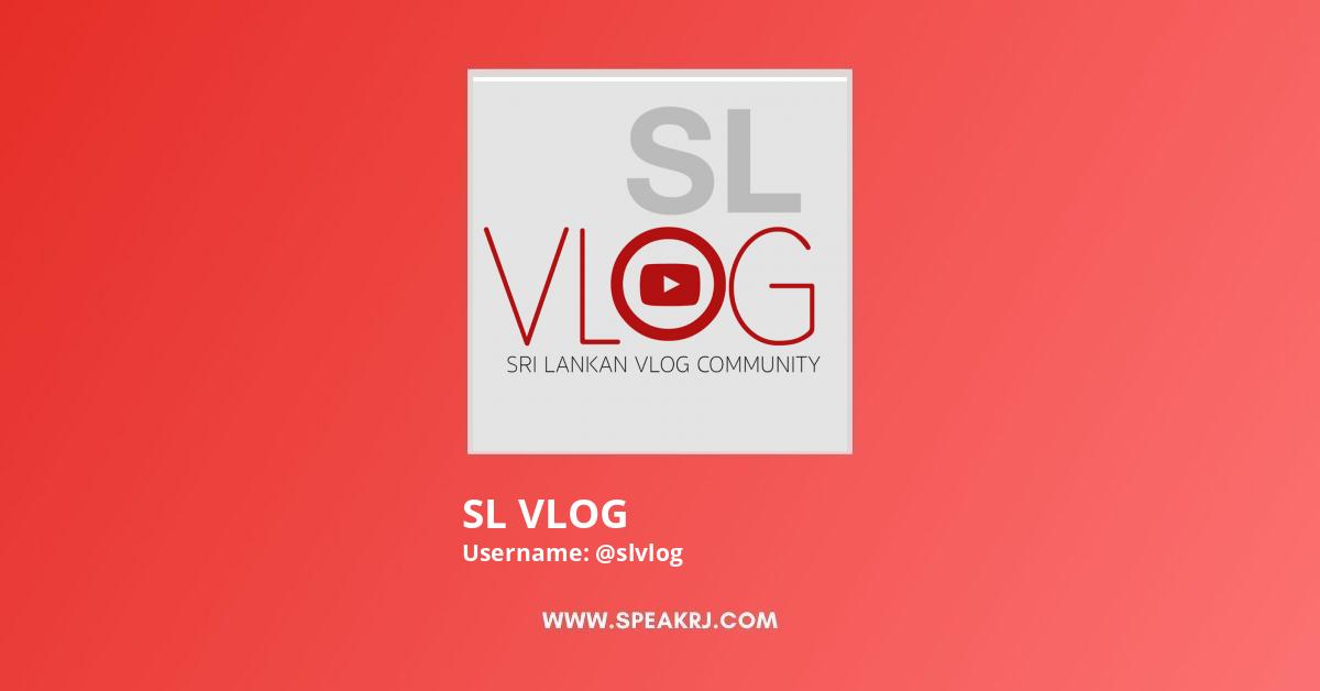 SL VLOG YouTube Channel Statistics / Analytics - SPEAKRJ Stats