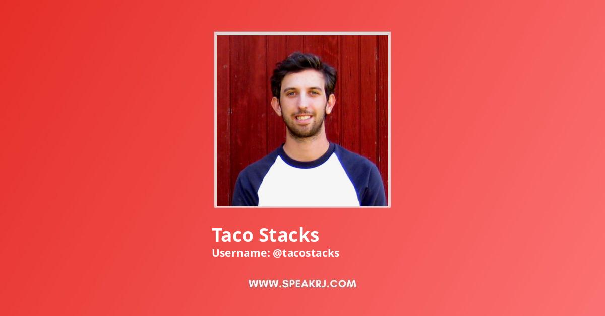Taco Stacks YouTube Channel Statistics / Analytics - SPEAKRJ Stats