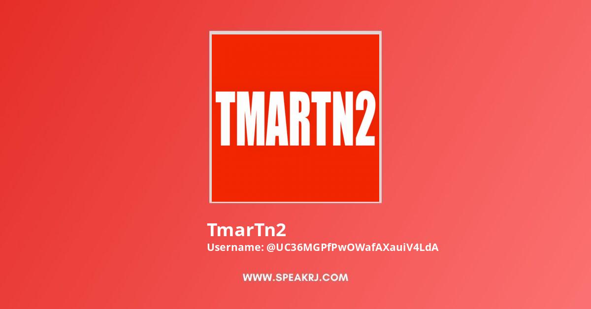 TmarTn2 YouTube Channel Statistics / Analytics - SPEAKRJ Stats