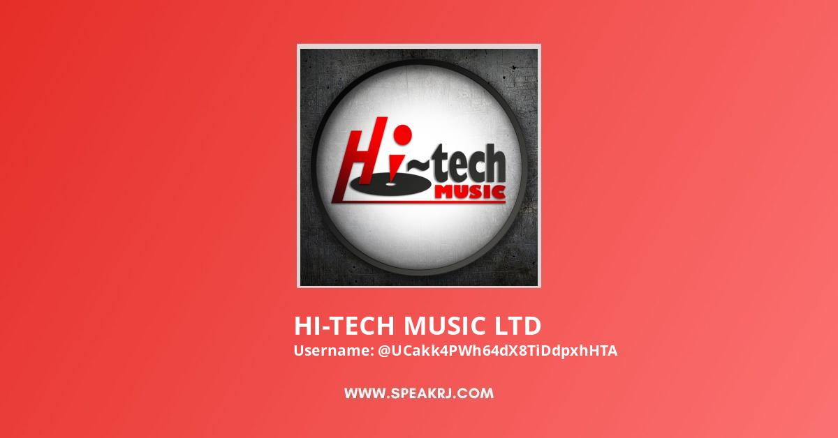 HI-TECH MUSIC LTD YouTube Channel Statistics / Analytics - SPEAKRJ Stats