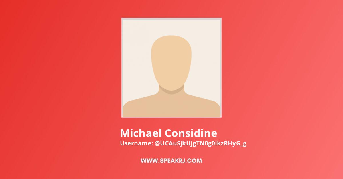 Michael Considine YouTube Channel Statistics / Analytics - SPEAKRJ Stats