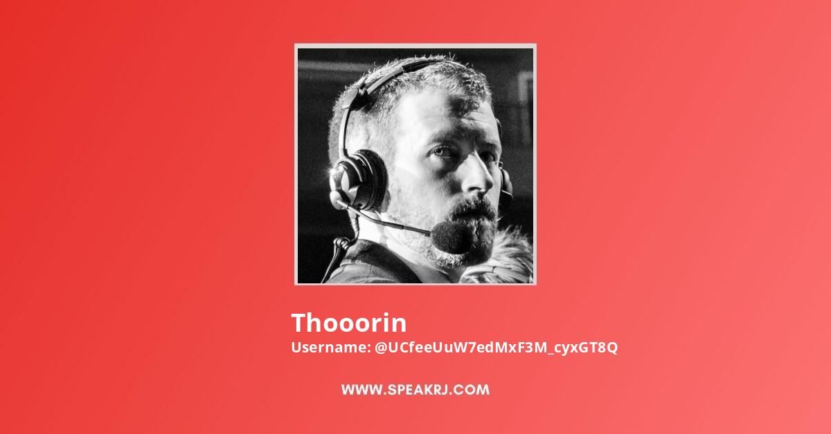 Thooorin YouTube Channel Statistics / Analytics - SPEAKRJ Stats