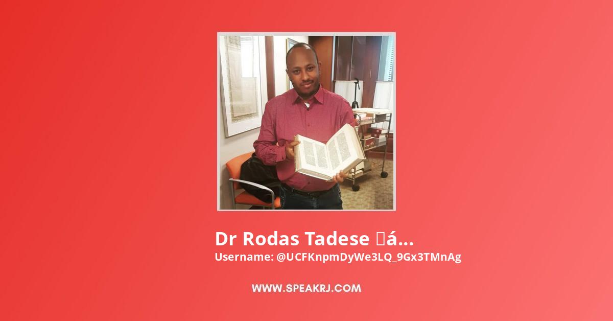 Dr Rodas Tadese አንድሮሜዳ Andromeda YouTube Channel Statistics / Analytics