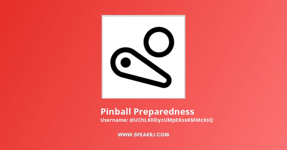 Pinball Preparedness YouTube Net Worth and Estimated Income Stats ...