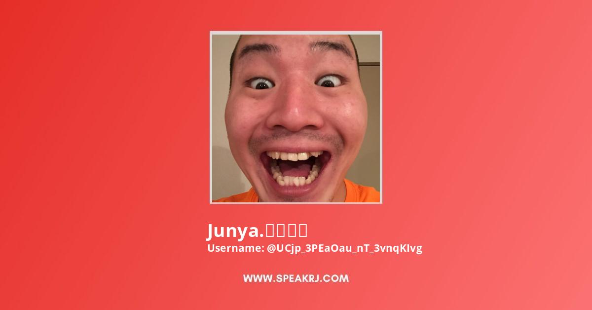 Junya.じゅんや YouTube Channel Statistics / Analytics - SPEAKRJ Stats