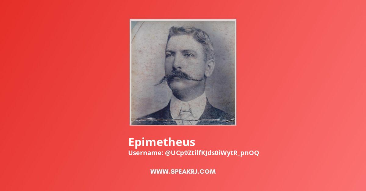 Epimetheus YouTube Channel Statistics / Analytics - SPEAKRJ Stats