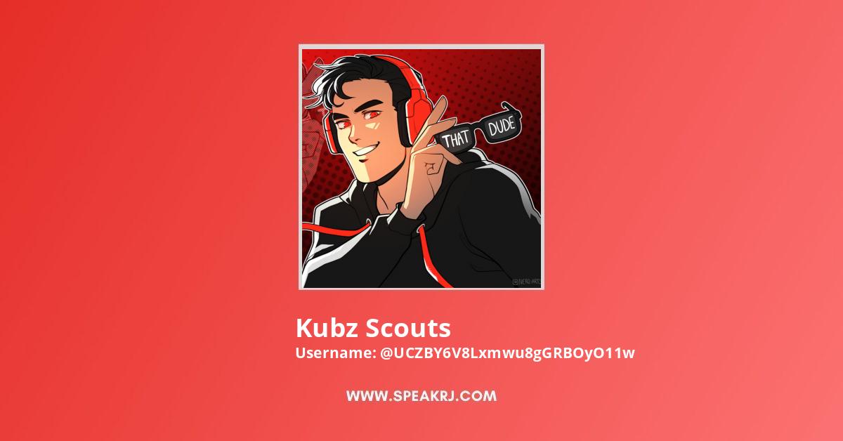 Kubz Scouts YouTube Channel Statistics / Analytics - SPEAKRJ Stats