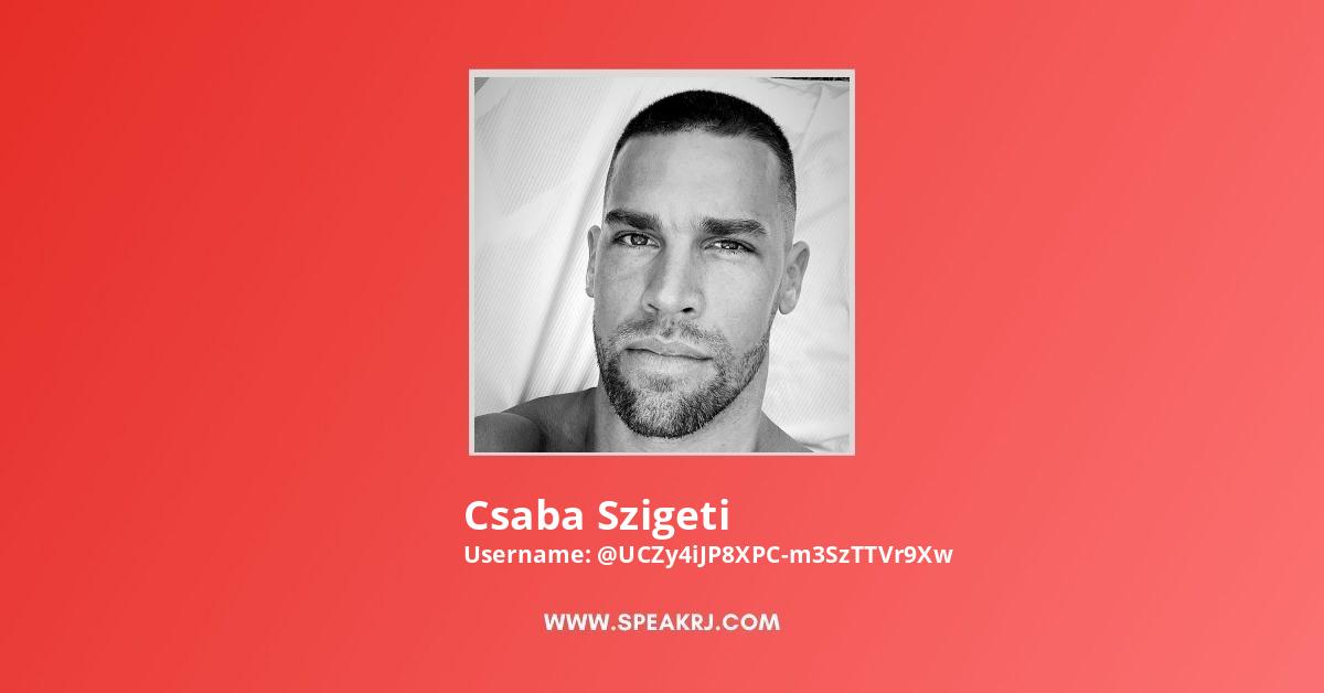 Csaba Szigeti YouTube Channel Statistics / Analytics - SPEAKRJ Stats